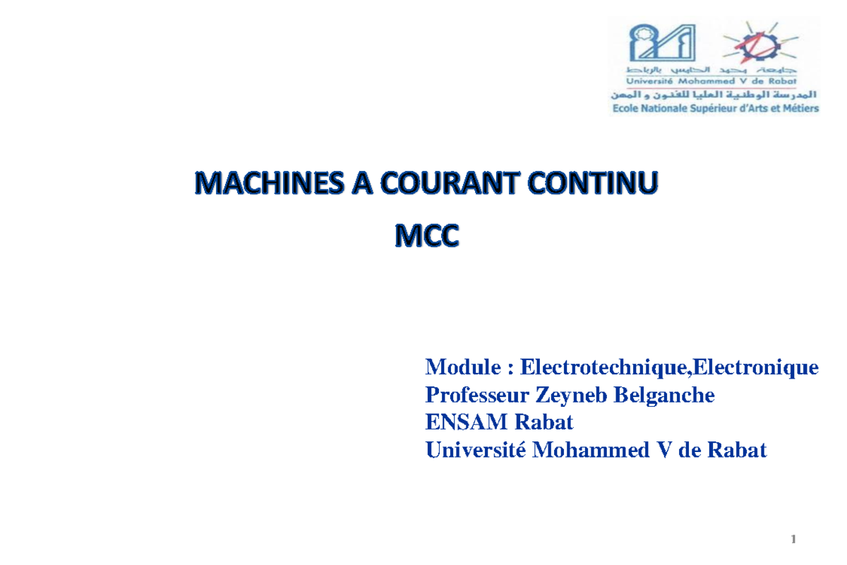 Cours s1 partie 1 MCC Ensam -1 - Module : Electrotechnique,Electronique Professeur Zeyneb ...