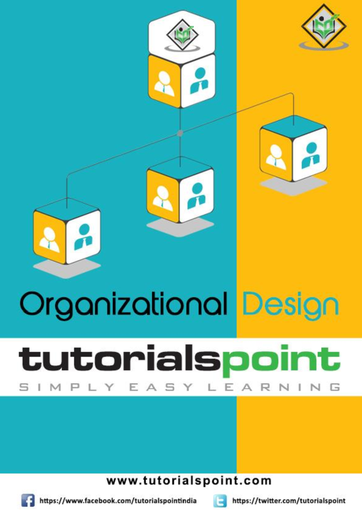 Organizational design tutorial - About the Tutorial Organizational ...