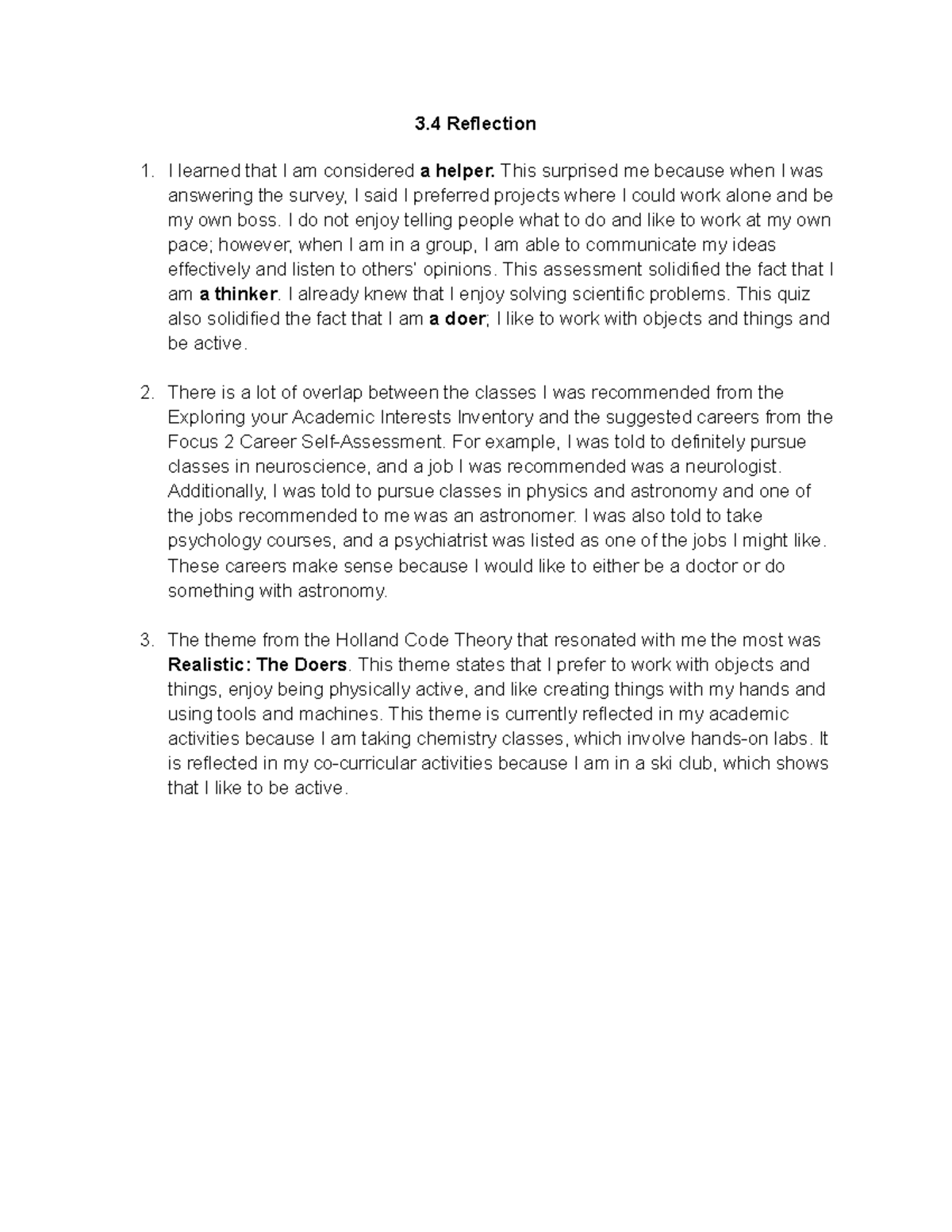 3.4 Reflection - idk - 3 Reflection I learned that I am considered a helper. This surprised me ...