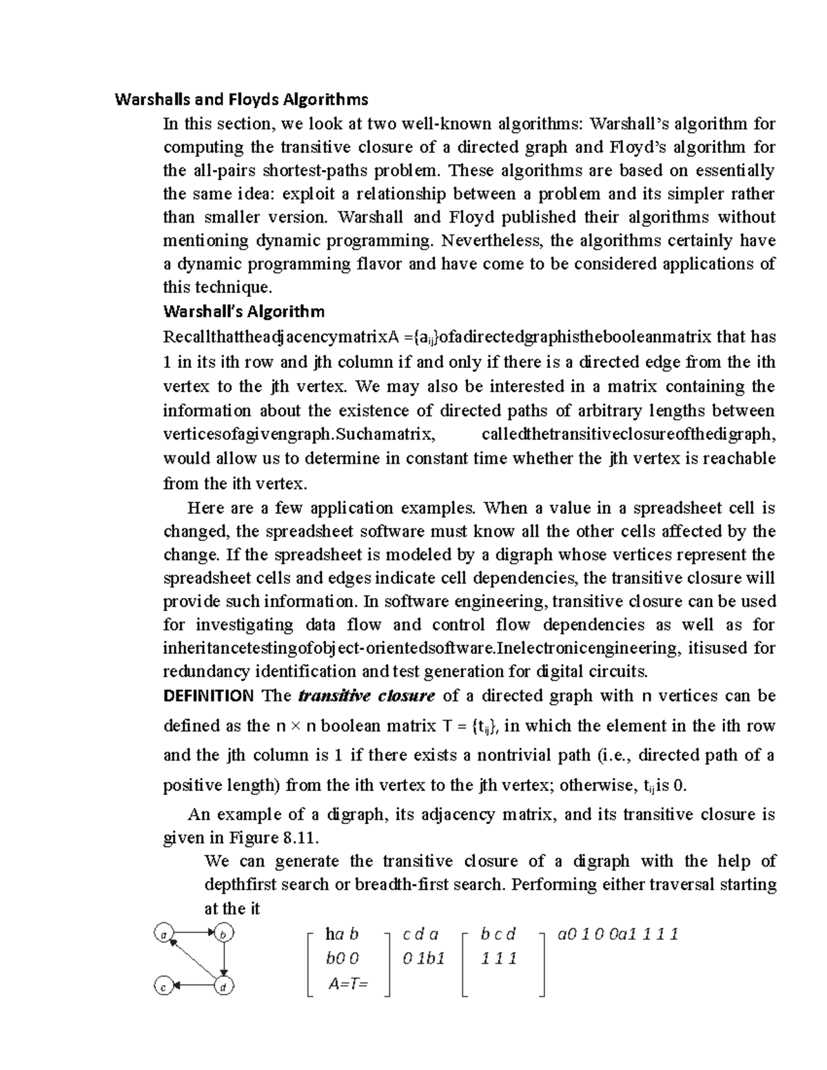 Warshalls And Floyds Algorithms These Algorithms Are Based On Essentially The Same Idea
