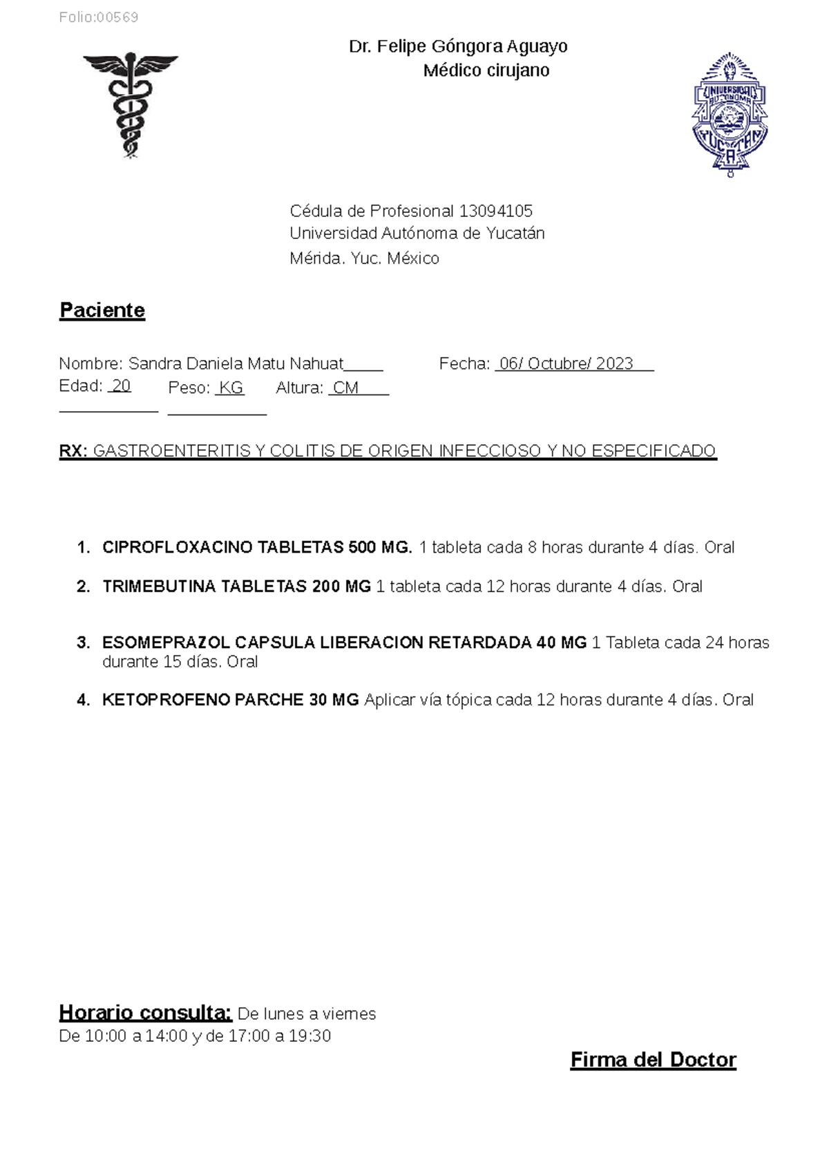 Formato de receta medica - Folio: Dr. Felipe Góngora Aguayo Médico ...