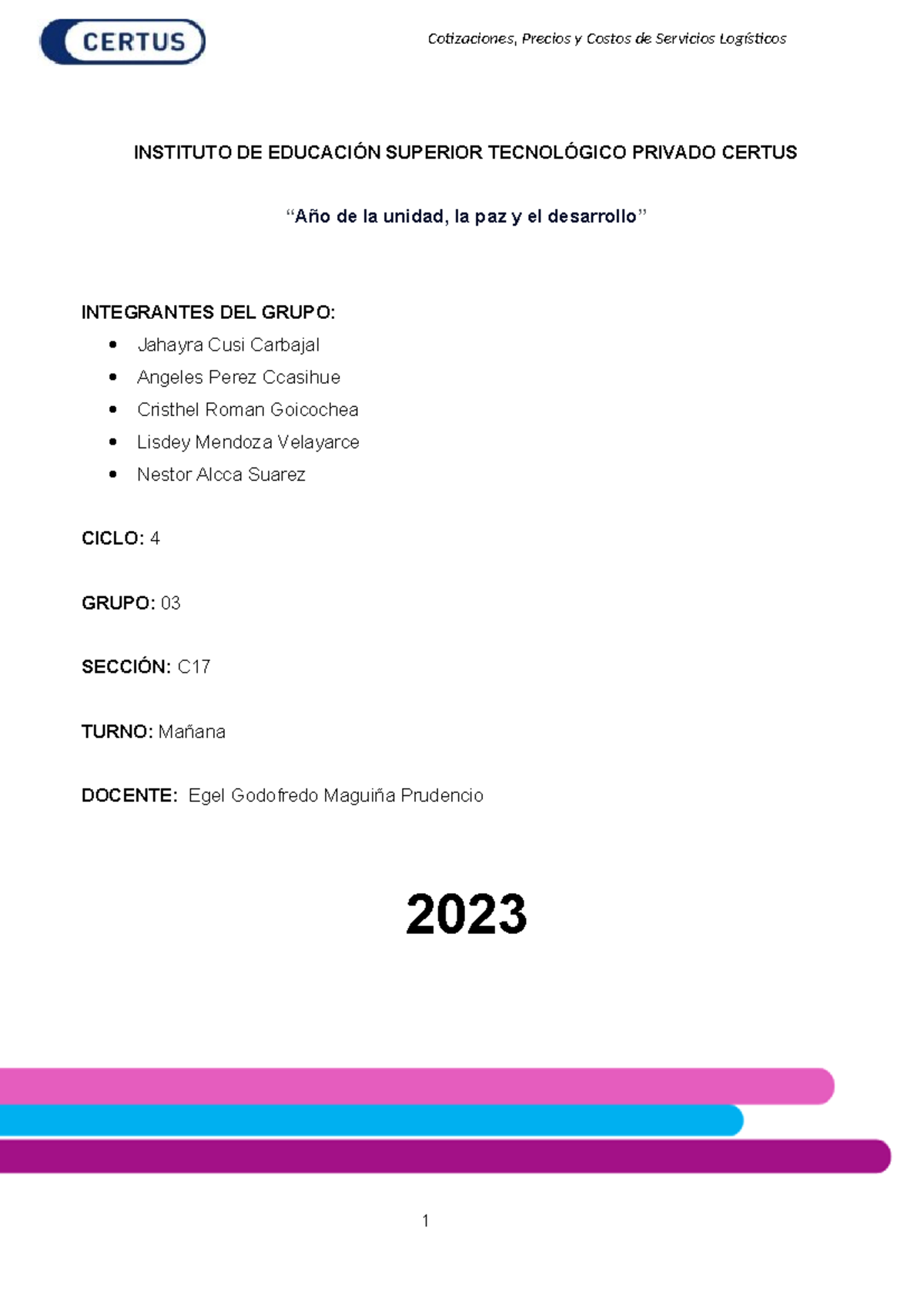 Costos AA1 - CASO AA1 - INSTITUTO DE EDUCACIÓN SUPERIOR TECNOLÓGICO PRIVADO CERTUS “Año de la ...