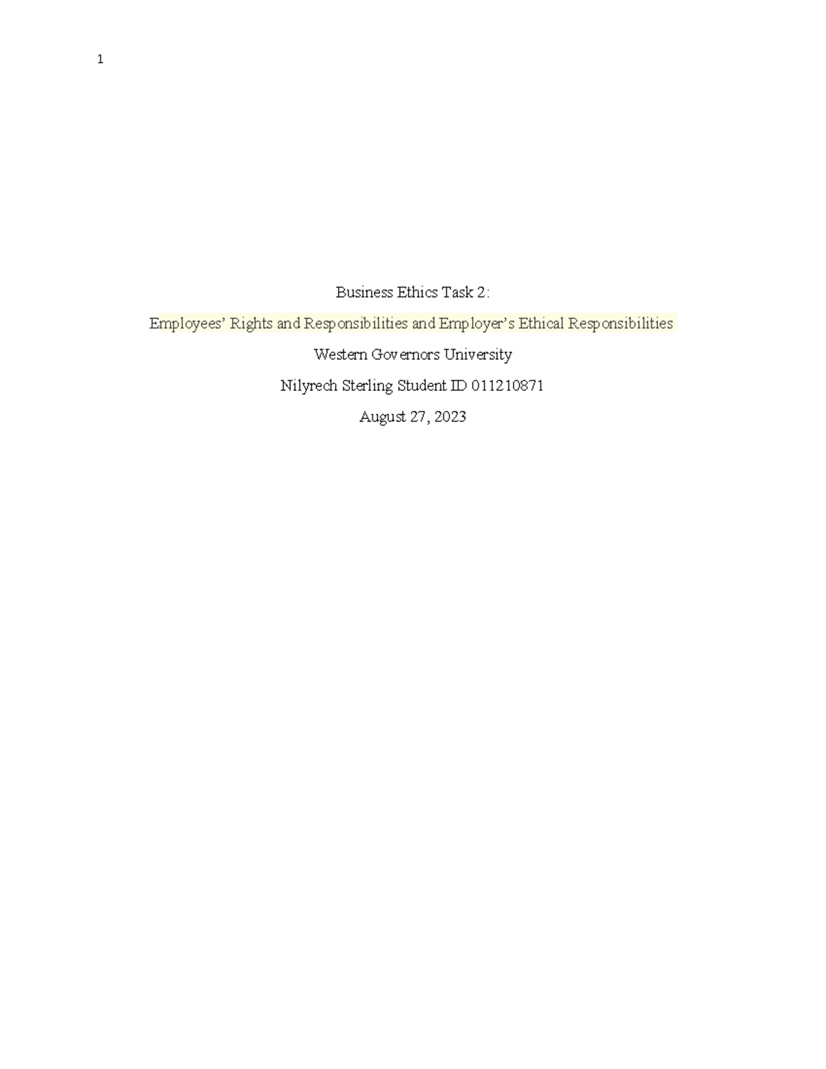C717 TASK2 - passed first attempt - 1 Business Ethics Task 2: Employees ...