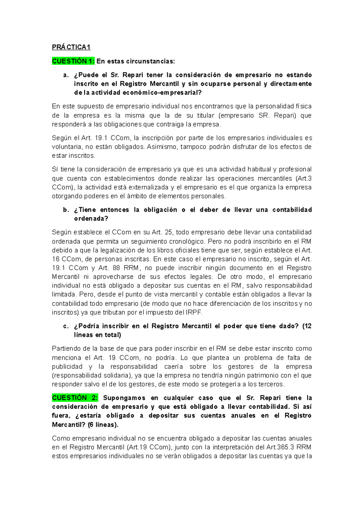 Práctica 1 - Práctica 1 - PRÁCTICA CUESTIÓN 1: En estas circunstancias ...