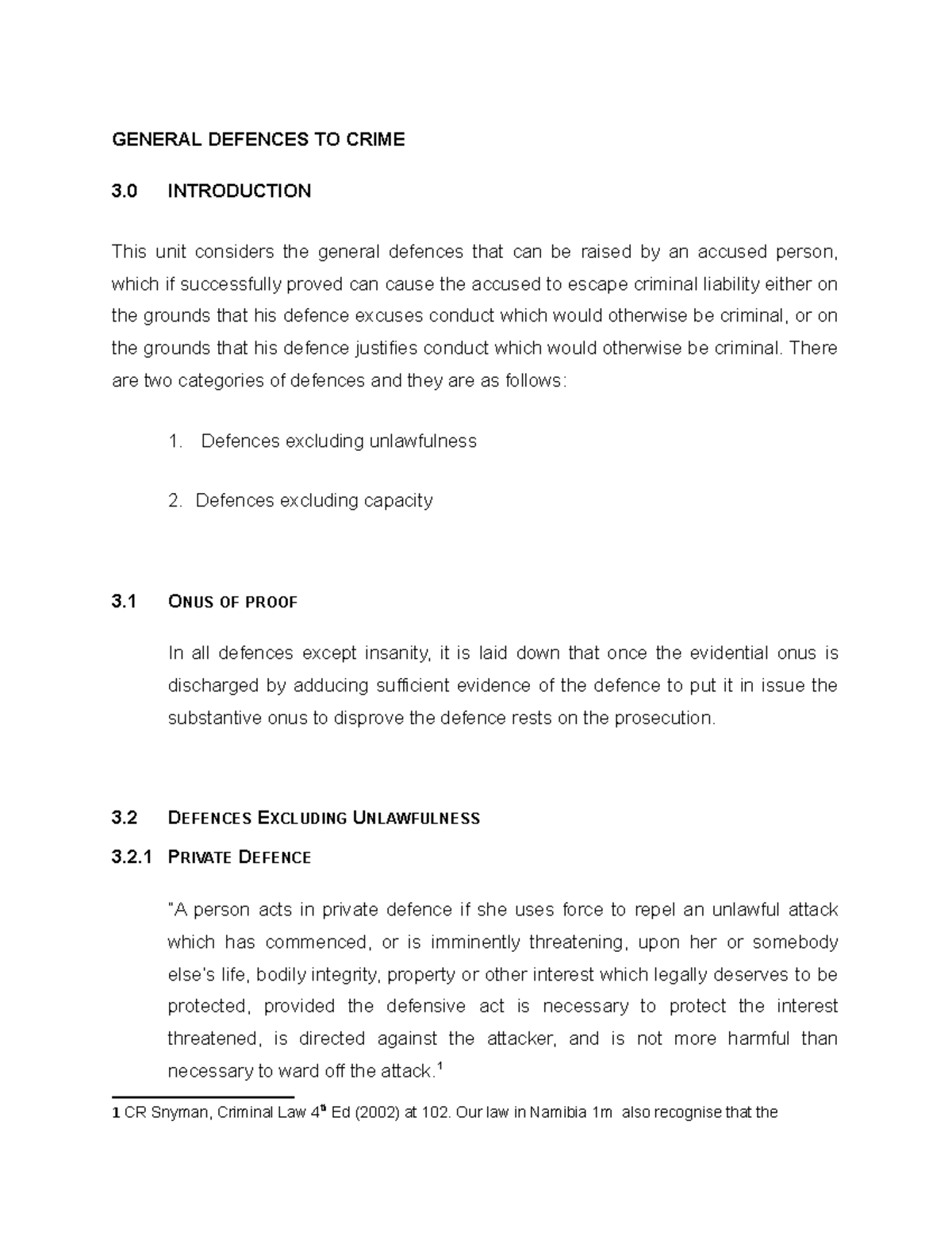 Topic 2 Private Defence criminal law - GENERAL DEFENCES TO CRIME 3 ...