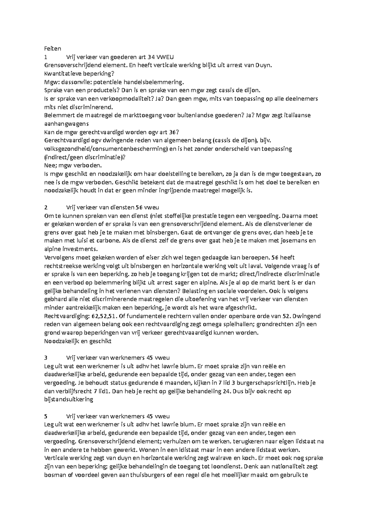 stappenplan recht van de eu - Feiten 1 Vrij verkeer van goederen art 34 ...