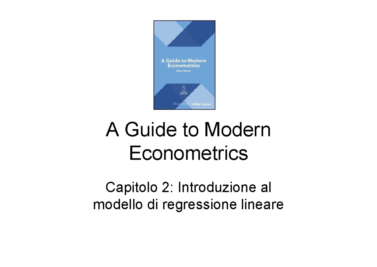 Lezione 2: modelli statistici per l'economia e per la finanza - A Guide ...
