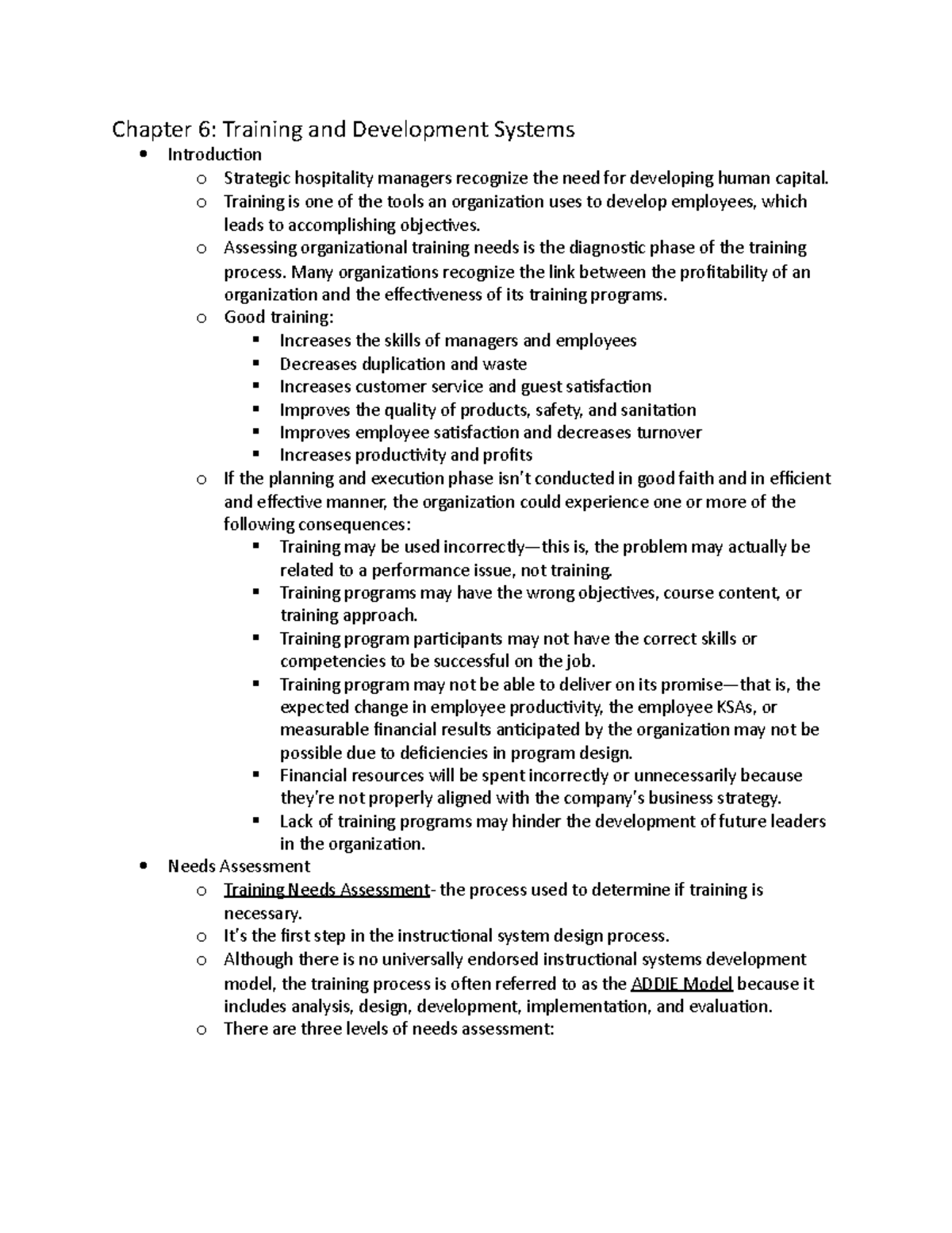 Chapter 6 - Training and Development Systems - o Training is one of the ...