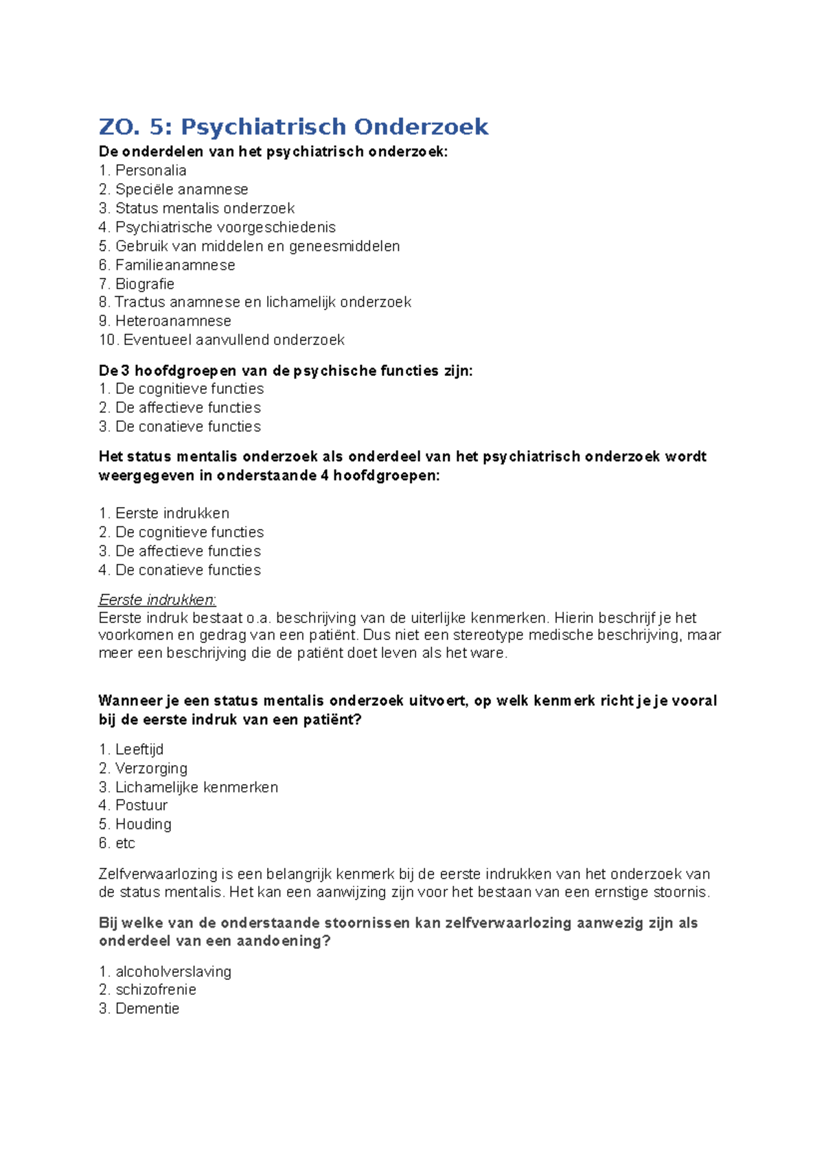ZO 5 psychiatrisch onderzoek - ZO. 5: Psychiatrisch Onderzoek De onderdelen van het ...