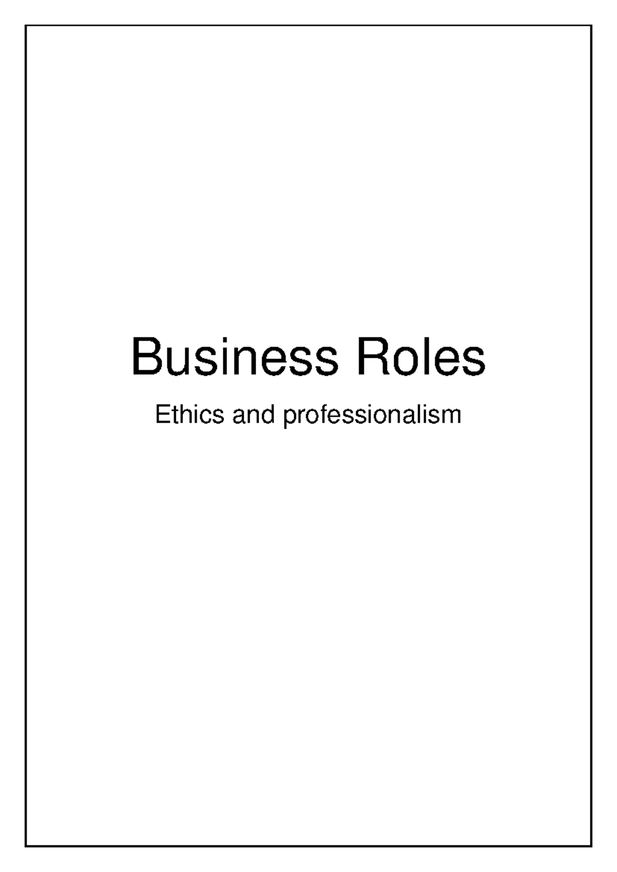 Business Studies - Business Roles Ethics and professionalism ...