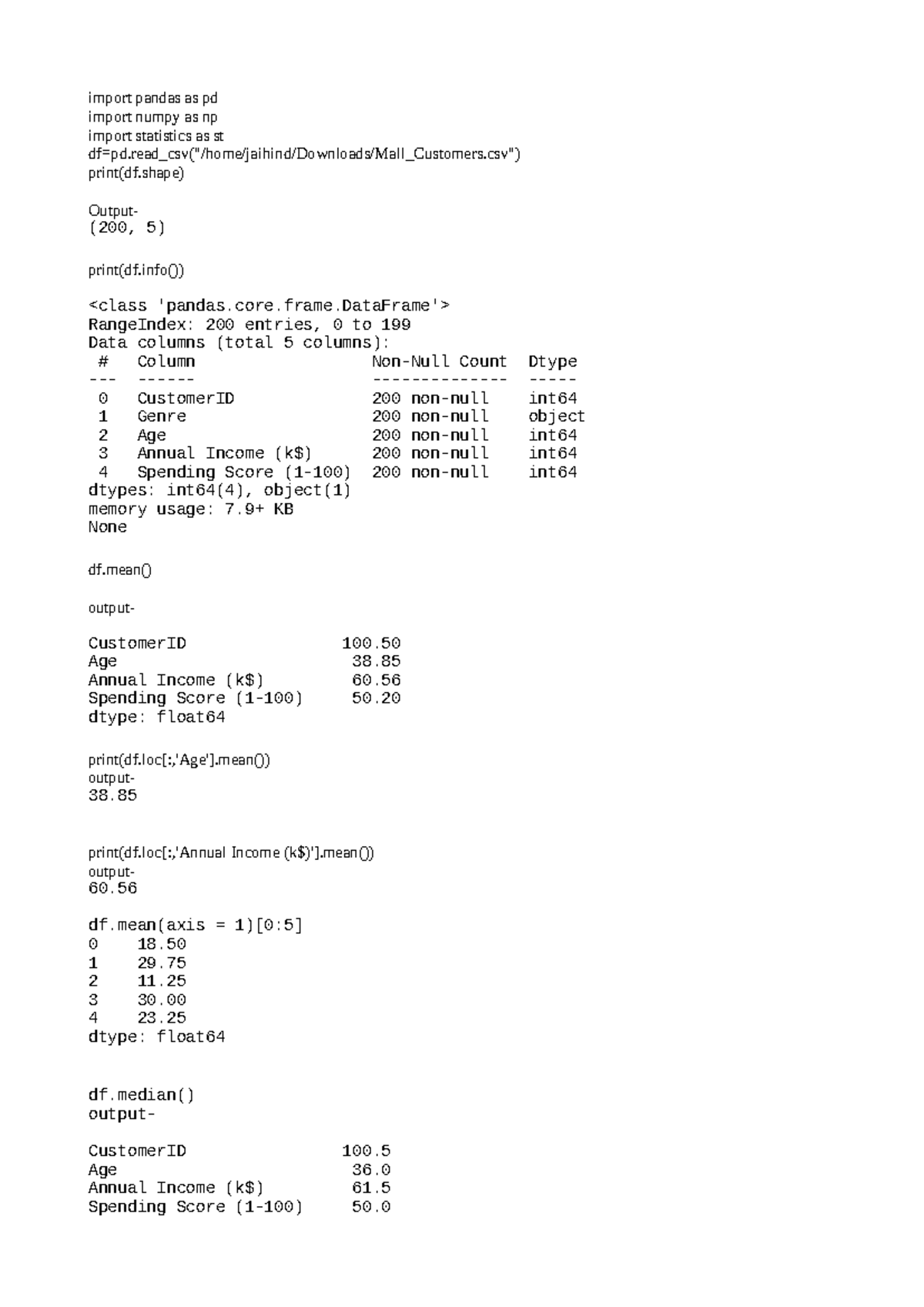 Practical 03 - code run withpy - import pandas as pd import numpy as np import statistics as st ...