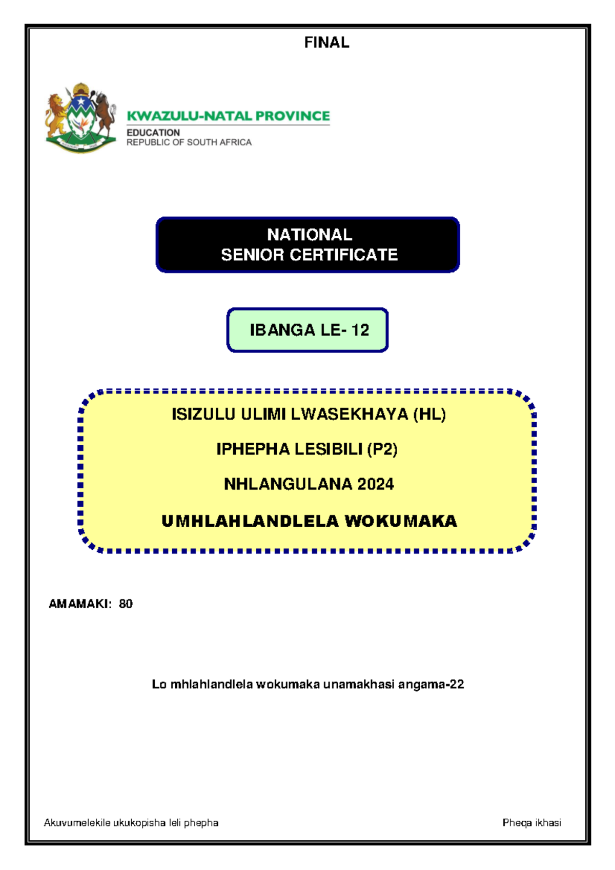Isizulu HL P2 GR 12 JUNE 2024 FNAL MEMO - NSC AMAMAKI: 80 Lo ... Isizulu HL P2 GR 12 JUNE 2024 FNAL MEMO - NSC AMAMAKI: 80 Lo ...