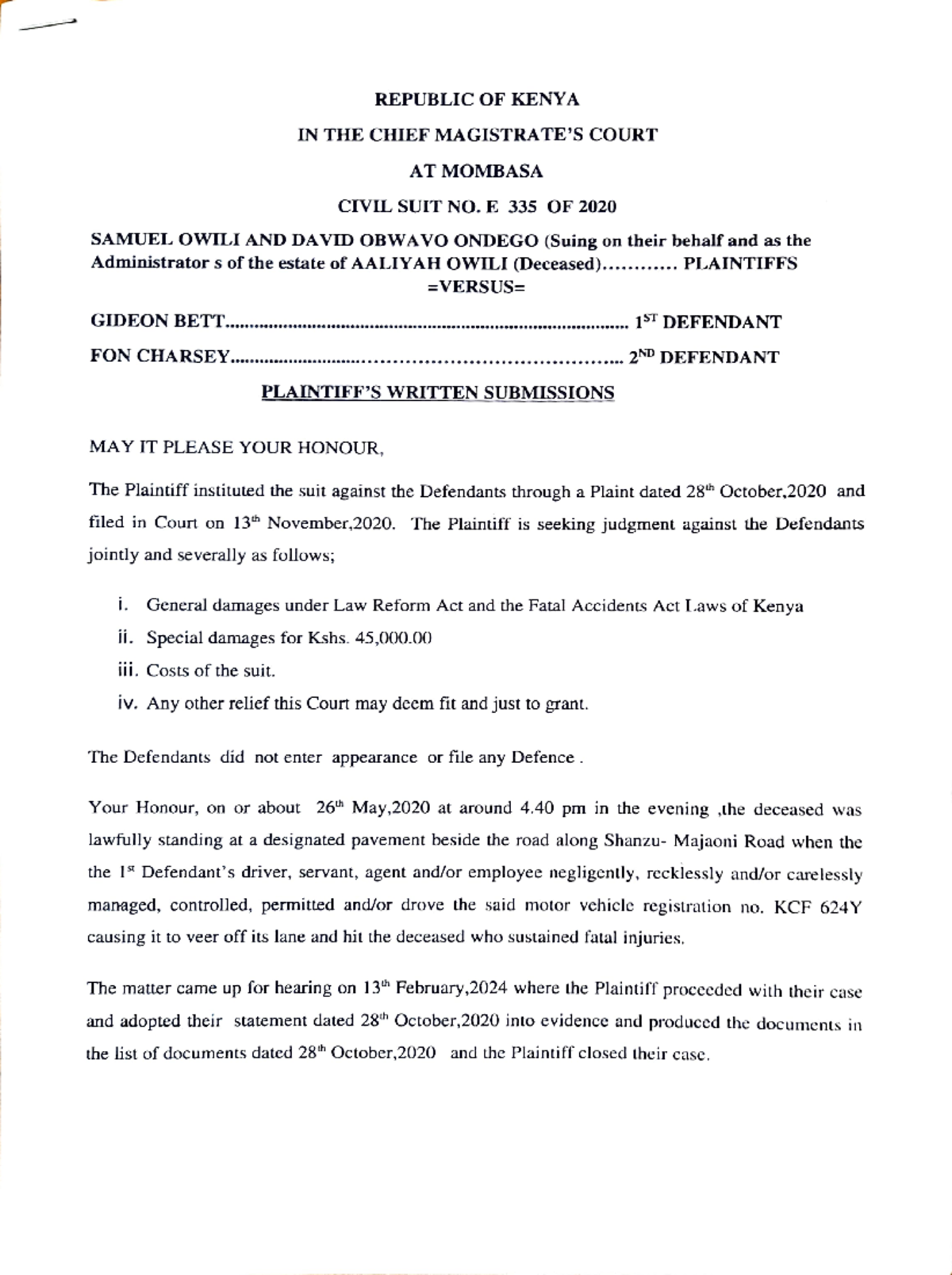 Plaintiff Written Submission Aaliyah Owili - ####### GIDEON BETT... FON CHARSEY ...