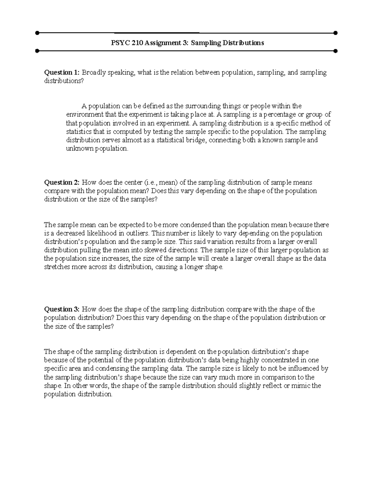 Assignment 3 Sampling Distributions - PSYC 210 Assignment 3: Sampling Distributions Question 1 ...