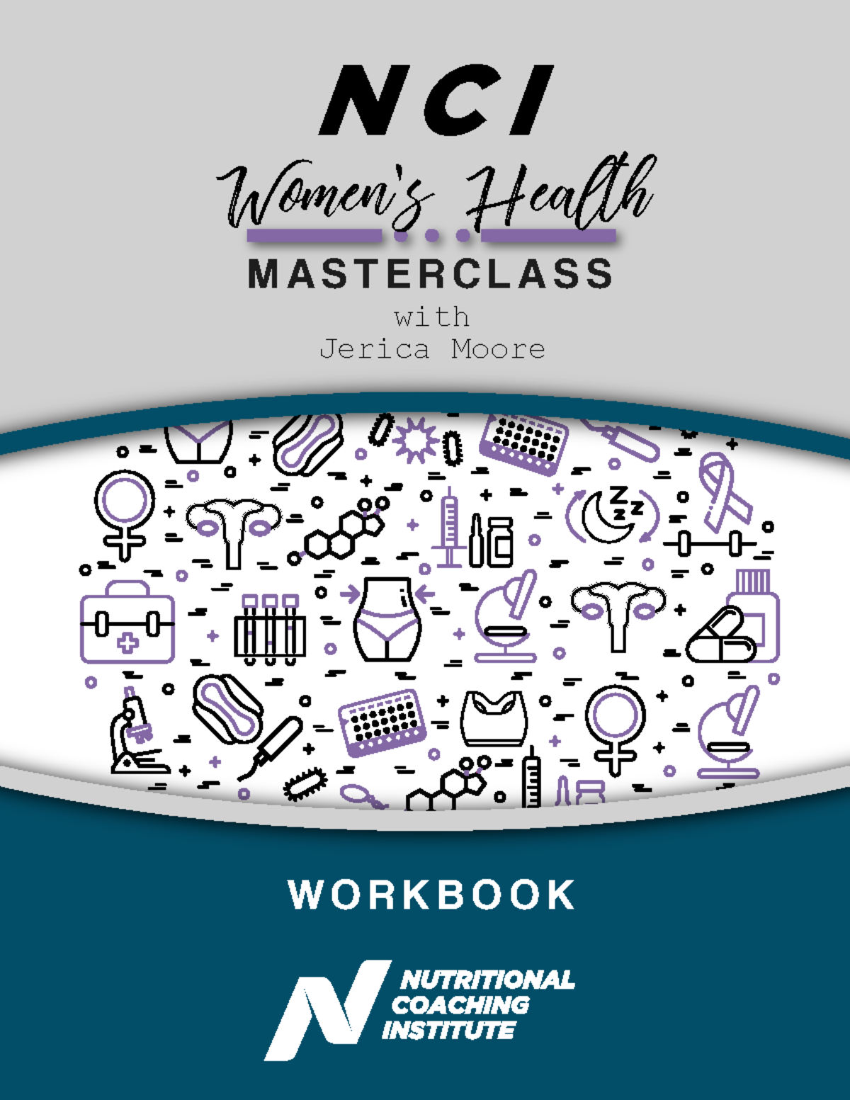 NCI Master Class Womens Health Workbook - M A S T E R C L A S S Women's ...