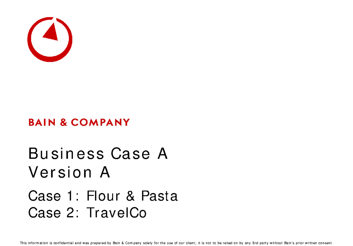 Business Case Test 1 Context - This inf or m at ion is conf ident ial ...
