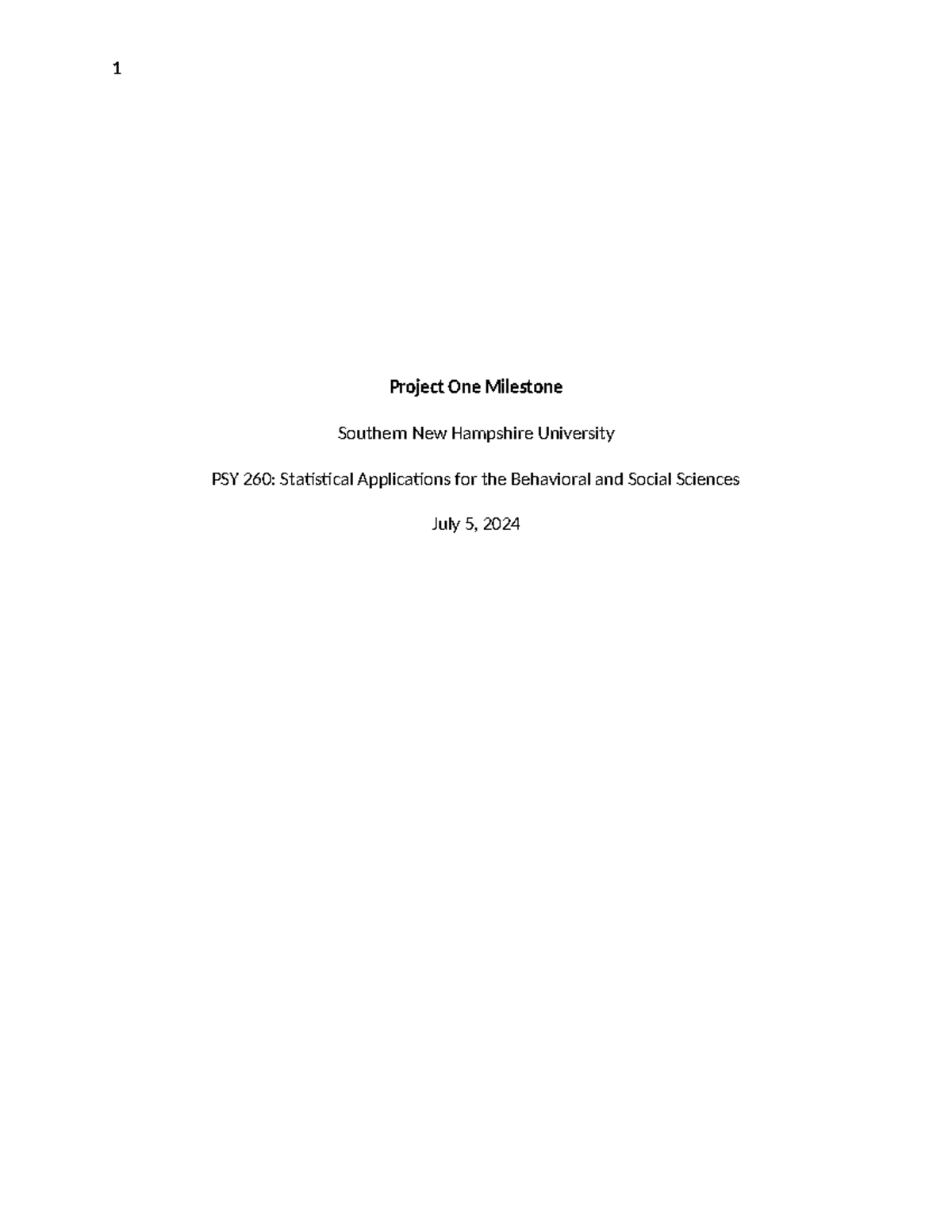 PSY260 Project One Milestone - 1 Project One Milestone Southern New Hampshire University PSY 260 ...