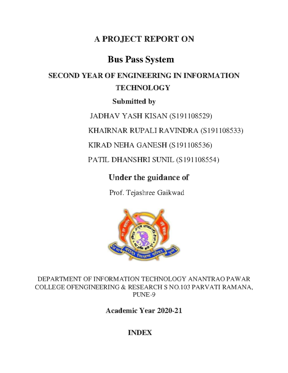 Bus pass system report - A PROJECT REPORT ON Bus Pass System SECOND YEAR OF ENGINEERING IN - Studocu