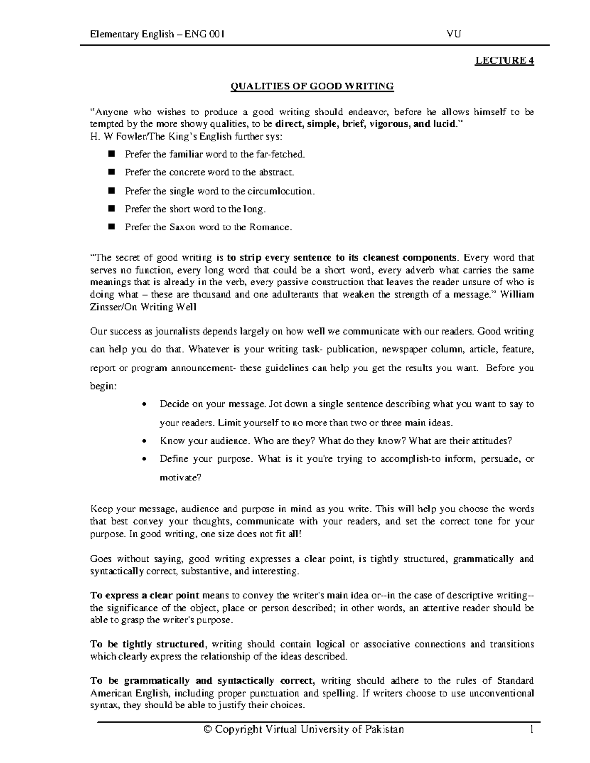 Lecture 04 - Hope it helps! - LECTURE 4 QUALITIES OF GOOD WRITING “Anyone who wishes to produce ...