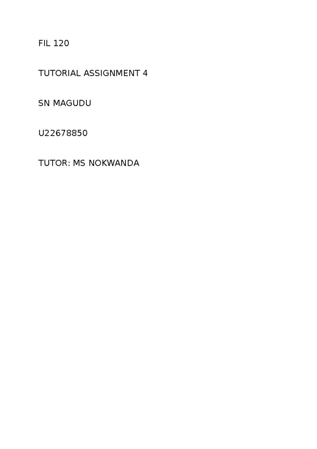 FIL 120 Assignment 4 - FIL 120 TUTORIAL ASSIGNMENT 4 SN MAGUDU U TUTOR: MS NOKWANDA Is race a ...
