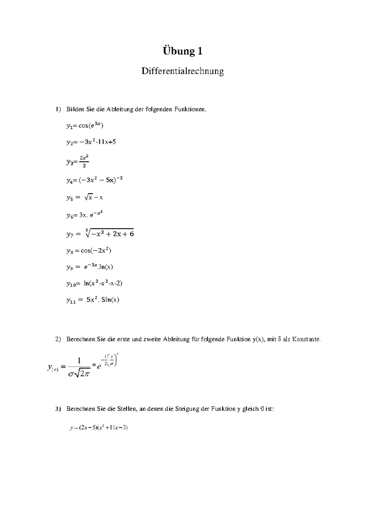 Mathe Übung Lösungen - Übung 1 Differentialrechnung Bilden Sie die Ableitung der folgenden - Studocu