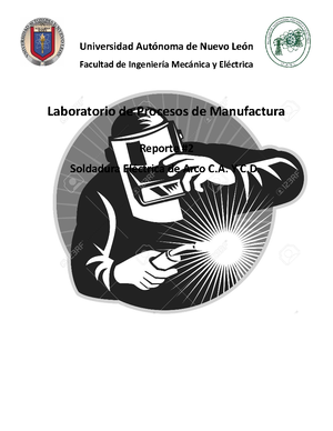Practica 2 de procesos de manufactura - Procesos De Manufactura Y Laboratorio - UANL - Studocu