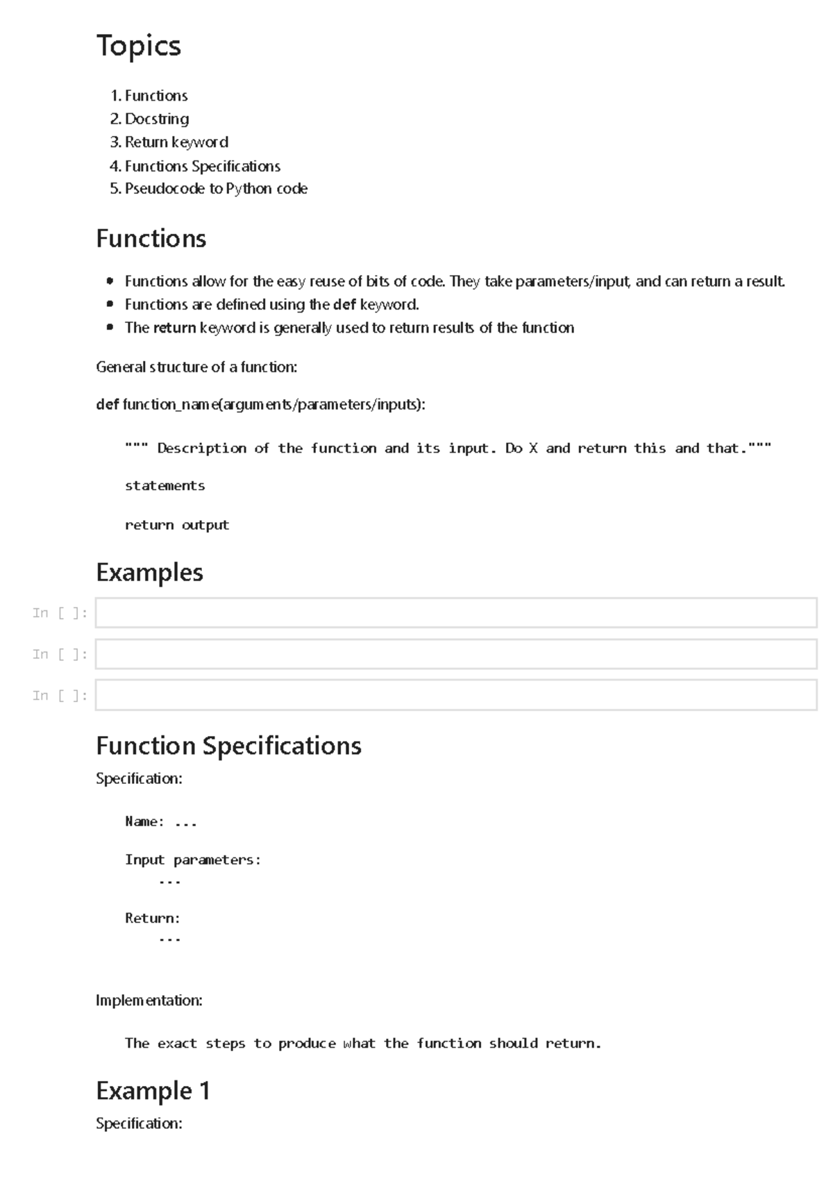 Lecture 7 - Topics 1. Functions 2. Docstring 3. Return keyword 4 ...