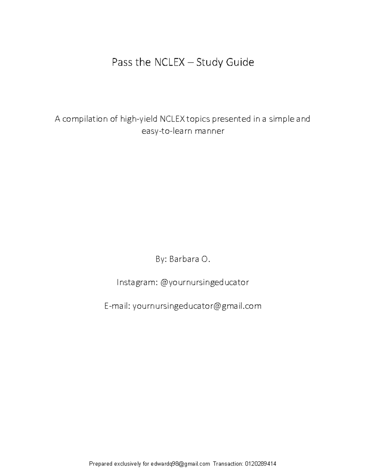 Nclex Study Guide - Pass the NCLEX – Study Guide A compilation of high ...