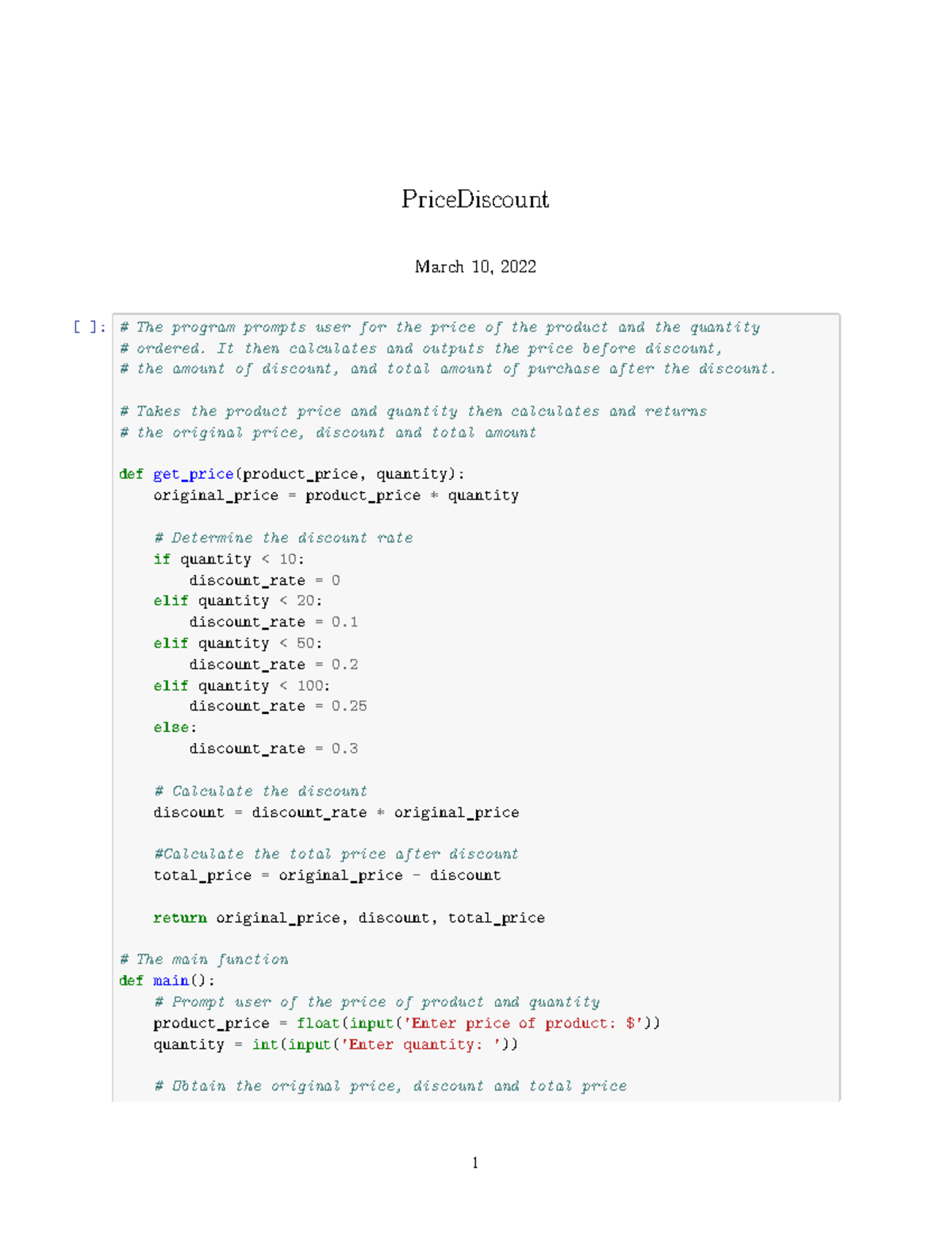 Price Discount - PriceDiscount March 10, 2022 [ ]: # The program prompts user for the price of ...