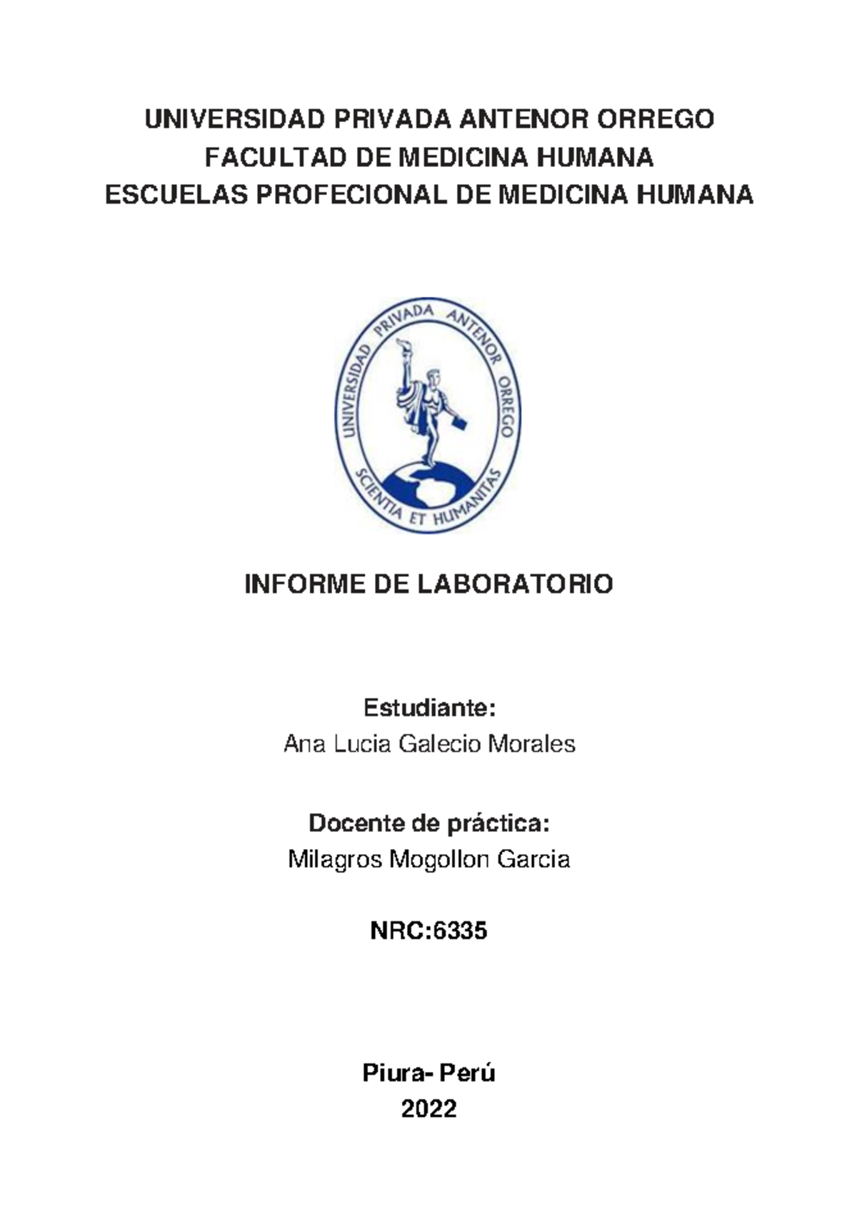Informe Semana 2 - UNIVERSIDAD PRIVADA ANTENOR ORREGO FACULTAD DE MEDICINA HUMANA ESCUELAS - Studocu