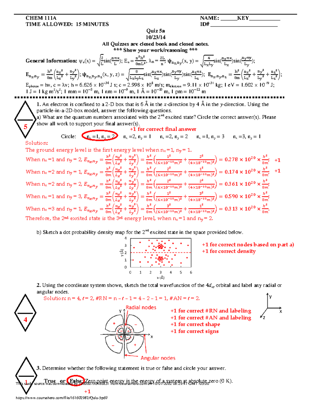 Quiz 5 - Quiz - CHEM 111A NAME: KEY_____ TIME ALLOWED: 15 MINUTES ID