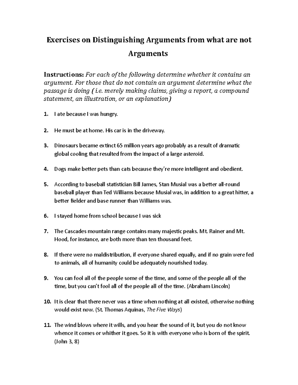 Exercises on Recognizing Arguments - Exercises on Distinguishing Arguments from what are not ...