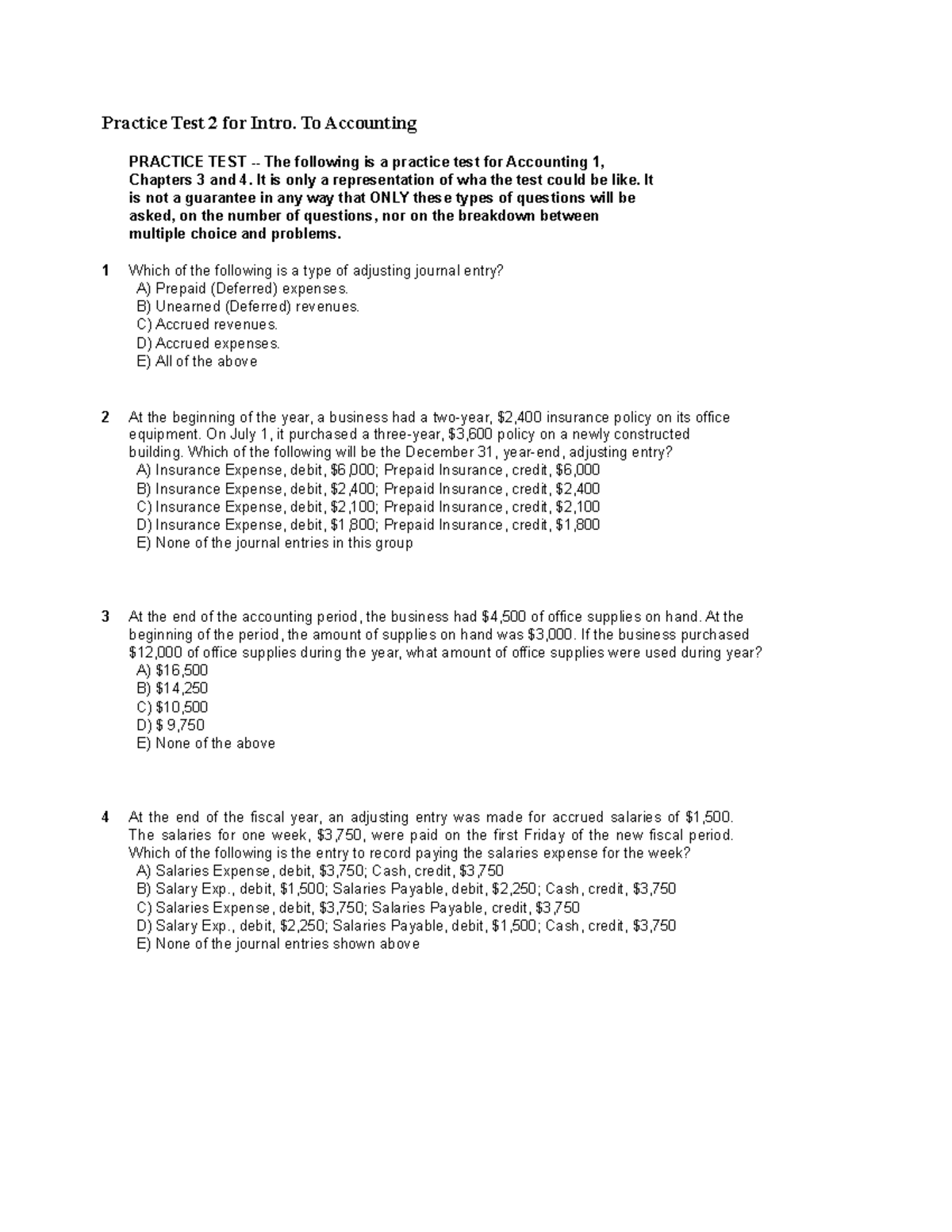 Practice Test 2 - To Accounting PRACTICE TEST - The following is a ...
