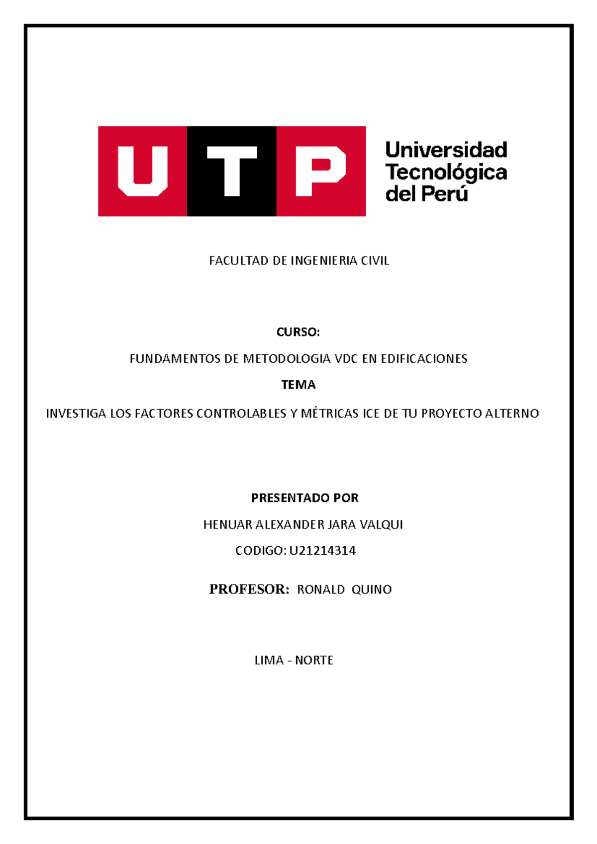 Factores controlables - FACULTAD DE INGENIERIA CIVIL CURSO: FUNDAMENTOS ...