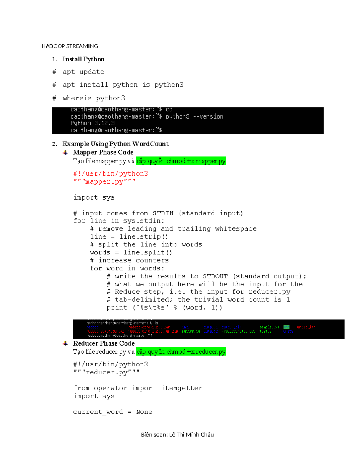 4 Hadoop Streaming - jjdks - HADOOP STREAMING 1. Install Python # apt update # apt install - Studocu