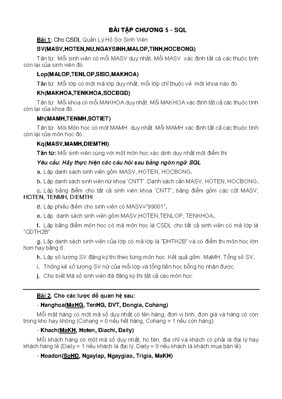 BÀI TẬP CHƯƠNG 5 - sdfdf - BÀI TẬP CHƯƠNG 5 - SQL Bài 1: Cho CSDL Quản Lý Hồ Sơ Sinh Viên - Studocu