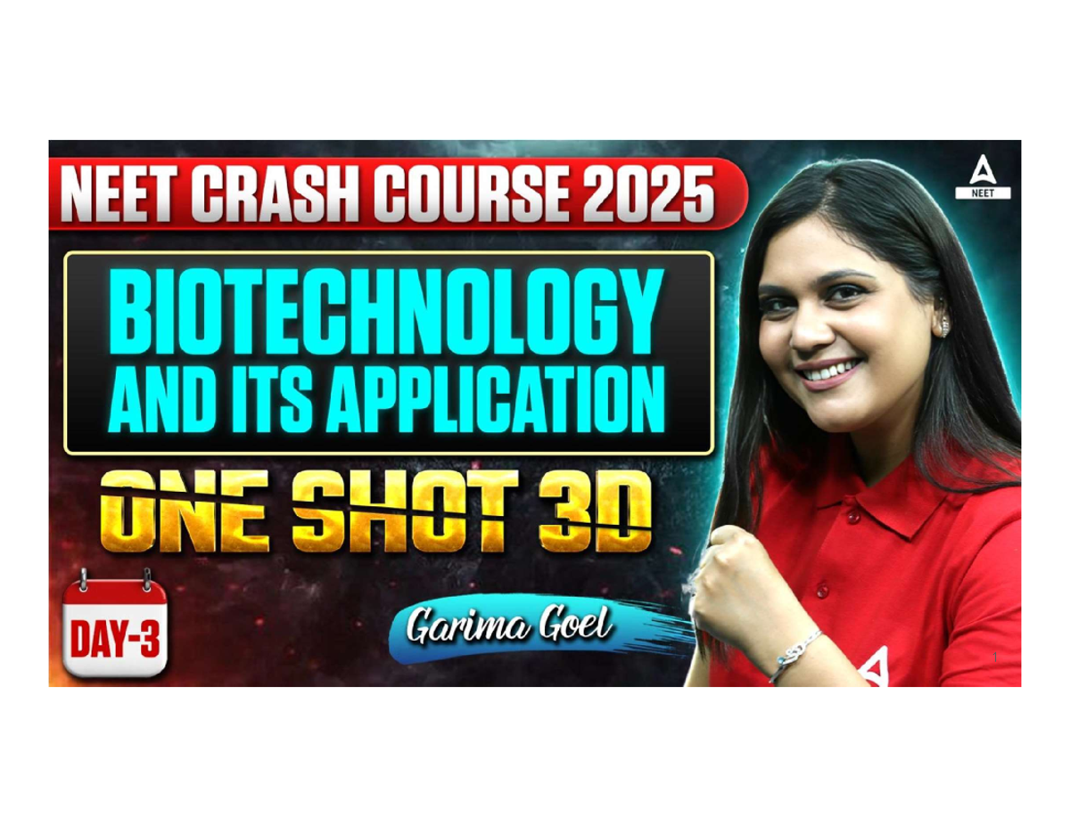 Biotechnology by Garima Mam - Title BIOTECHNOLOGY AND ITS APPLICATIONS 1 ####### fdsgb 23/10 ...