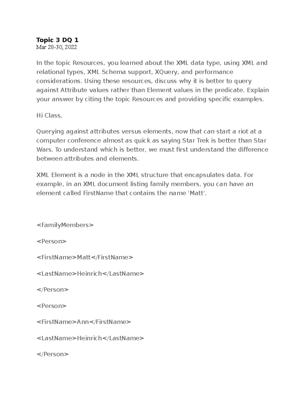 DQ Topic 3-1-5 - Topic 3 DQ 1 Mar 28-30, 2022 In the topic Resources ...