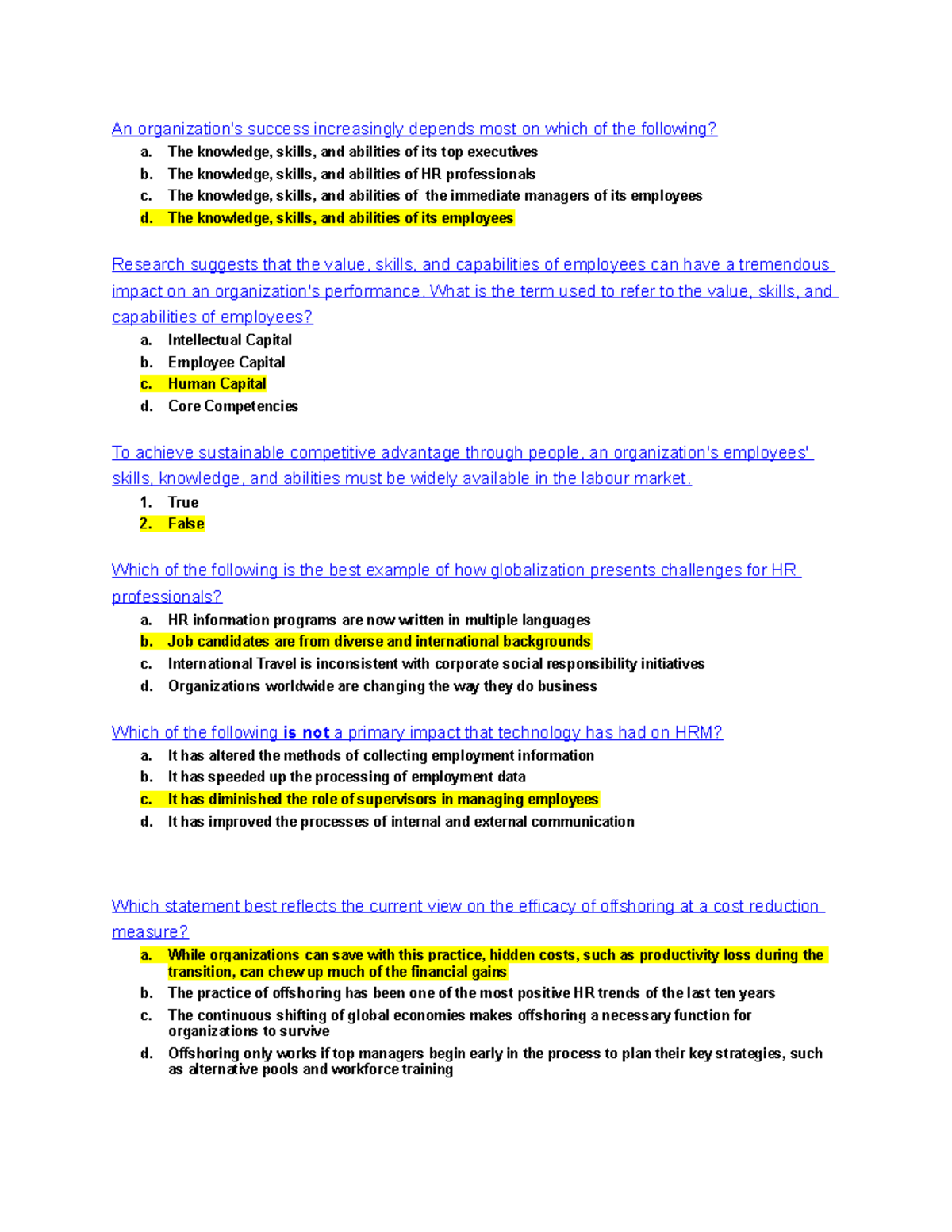 Powerpoint Practice Questions; Chapters 1, 2 and 4 - An organization's success increasingly ...
