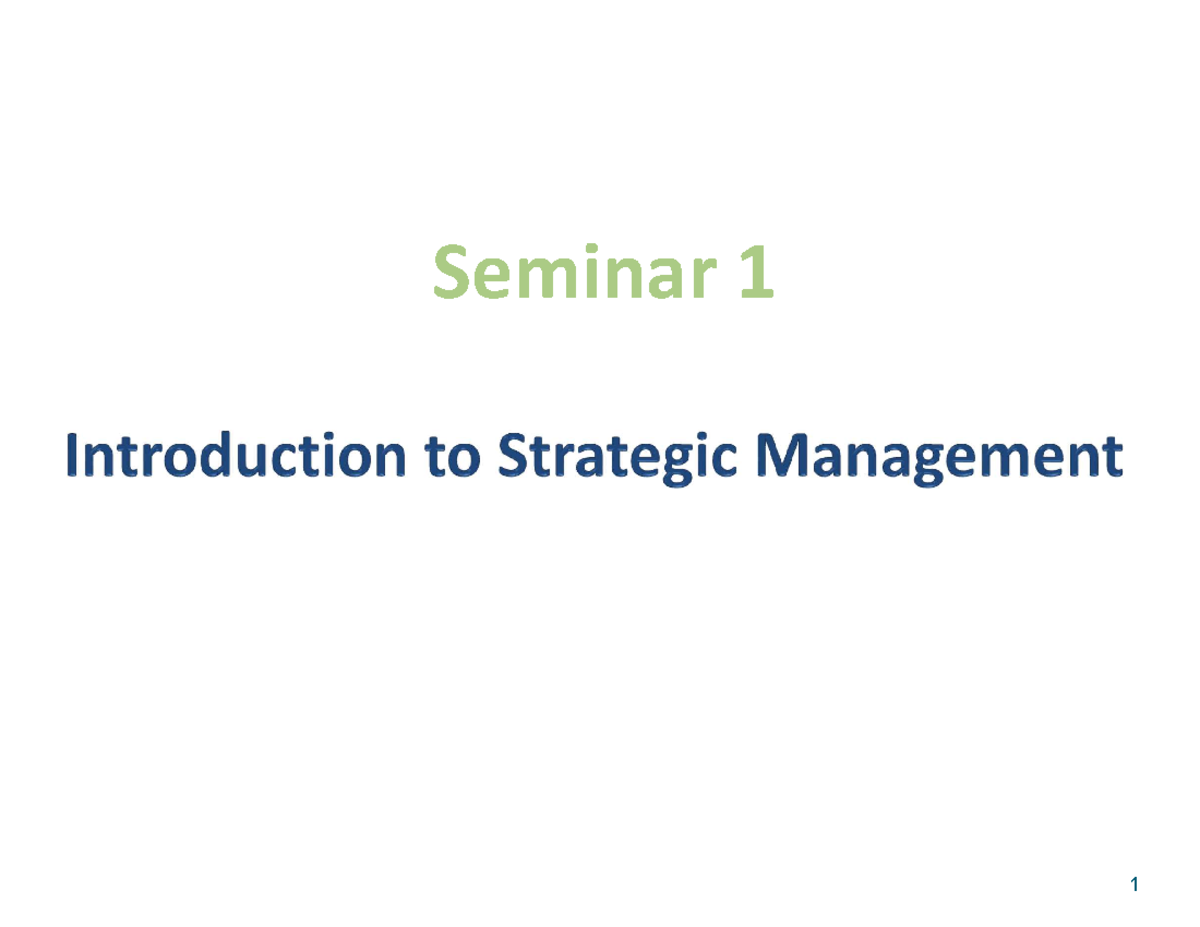 Seminar 1 - Introducton to Strategic Management - AB3601 - NTU - Studocu