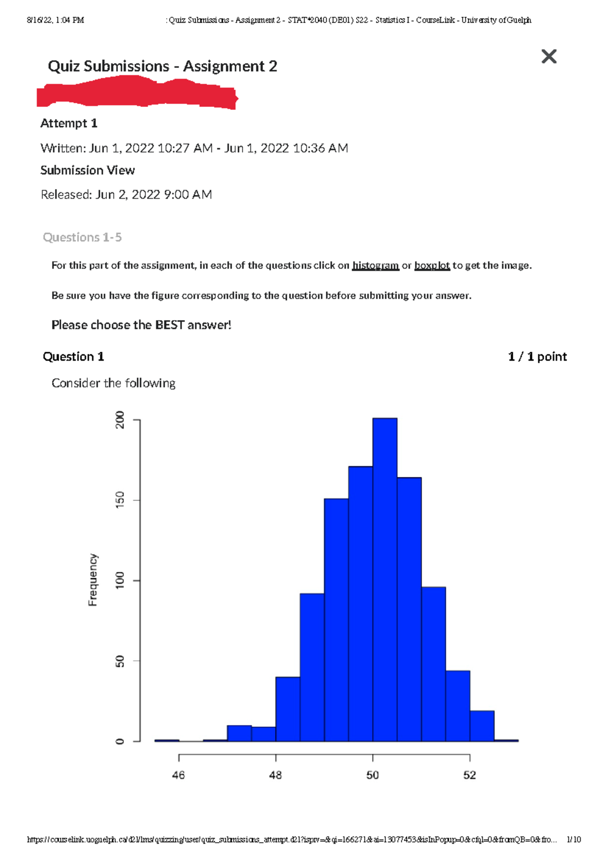 Quiz Submissions - Assignment 2 - STAT 2040 (DE01) S22 - Statistics I - Course Link - University ...
