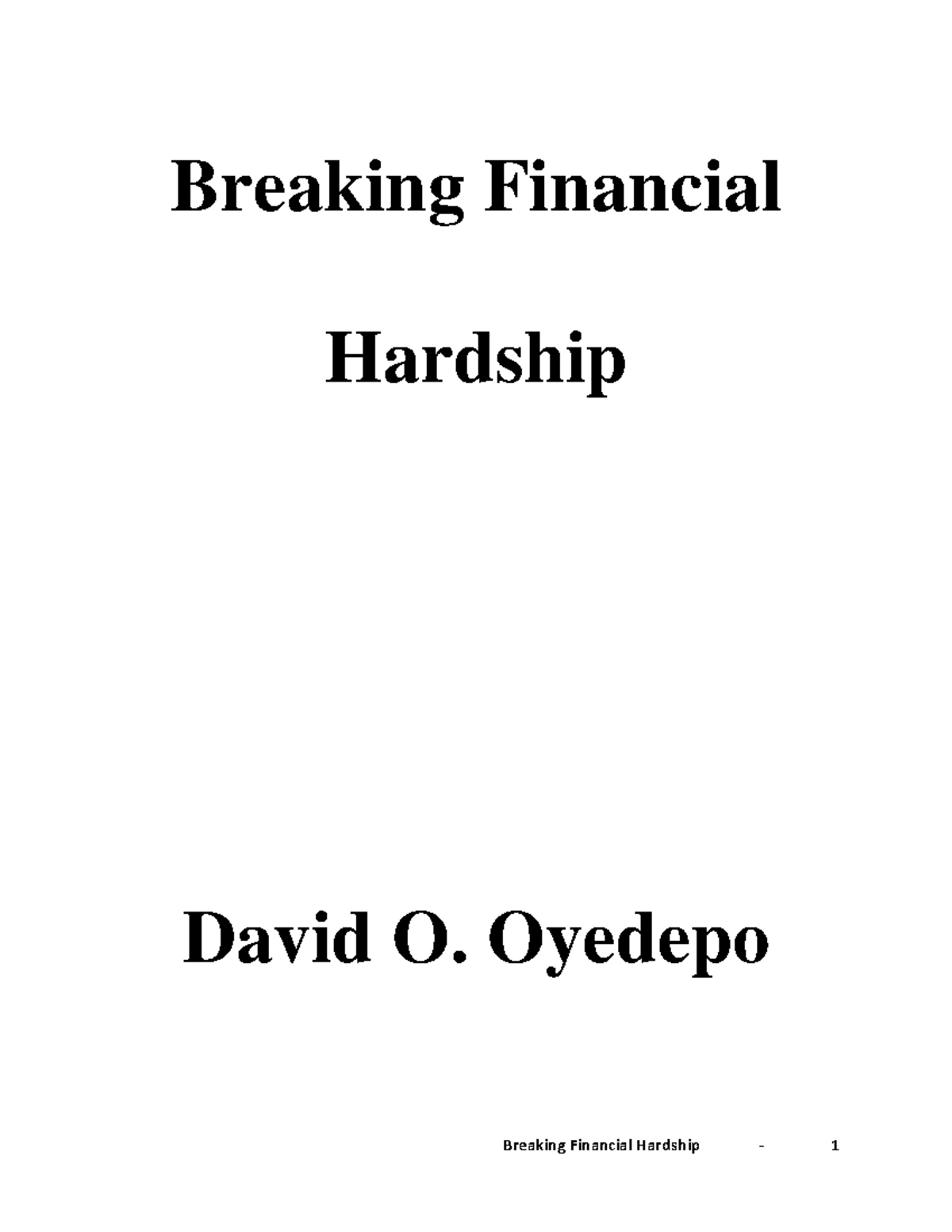 Breaking Financial Hardship David Oyedepo - Breaking Financial Hardship ...