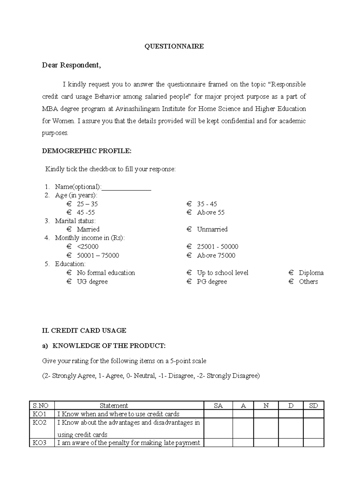 Final ques - doc - QUESTIONNAIRE Dear Respondent, I kindly request you ...