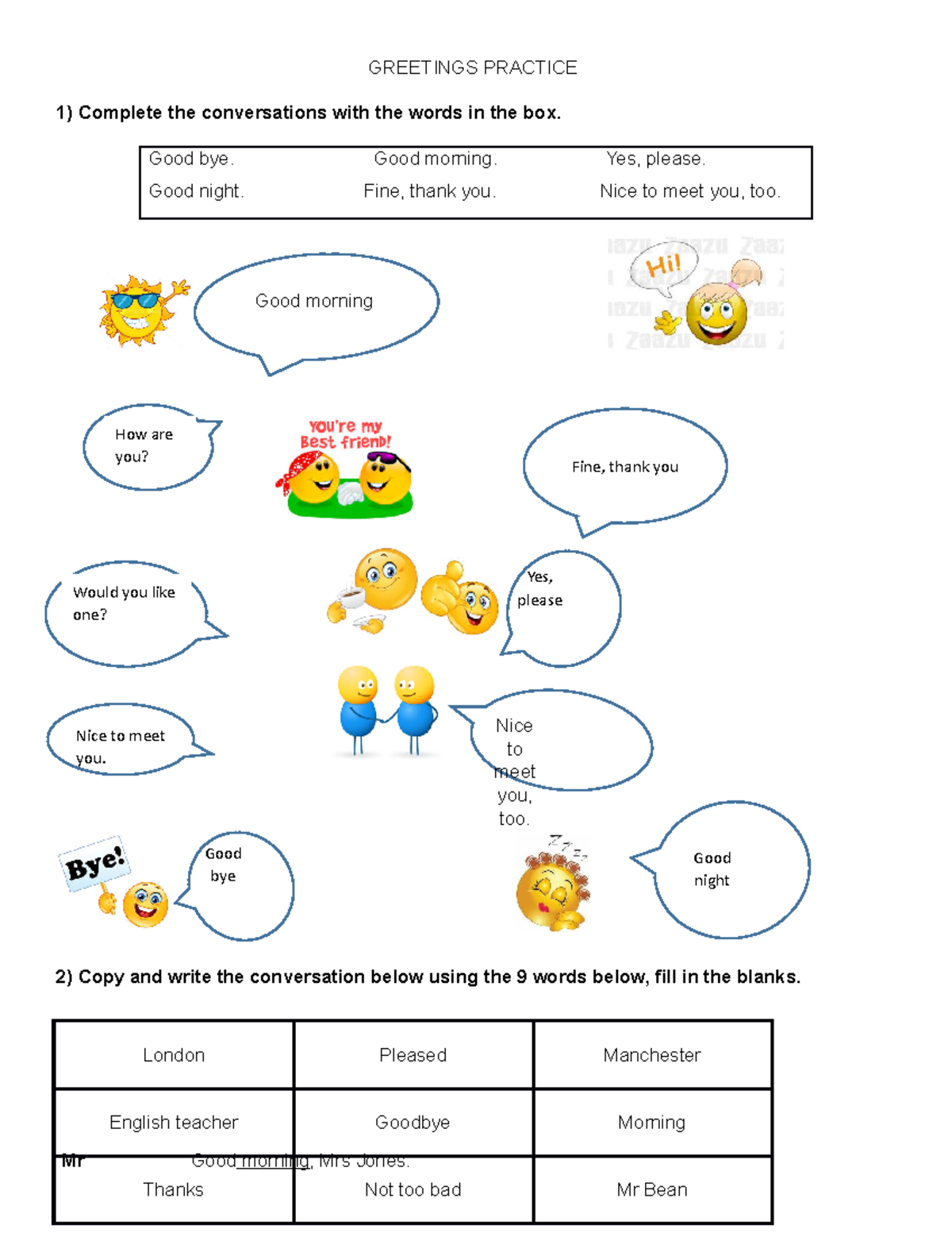 Greetings Practice - Andrea - GREETINGS PRACTICE 1) Complete the ...