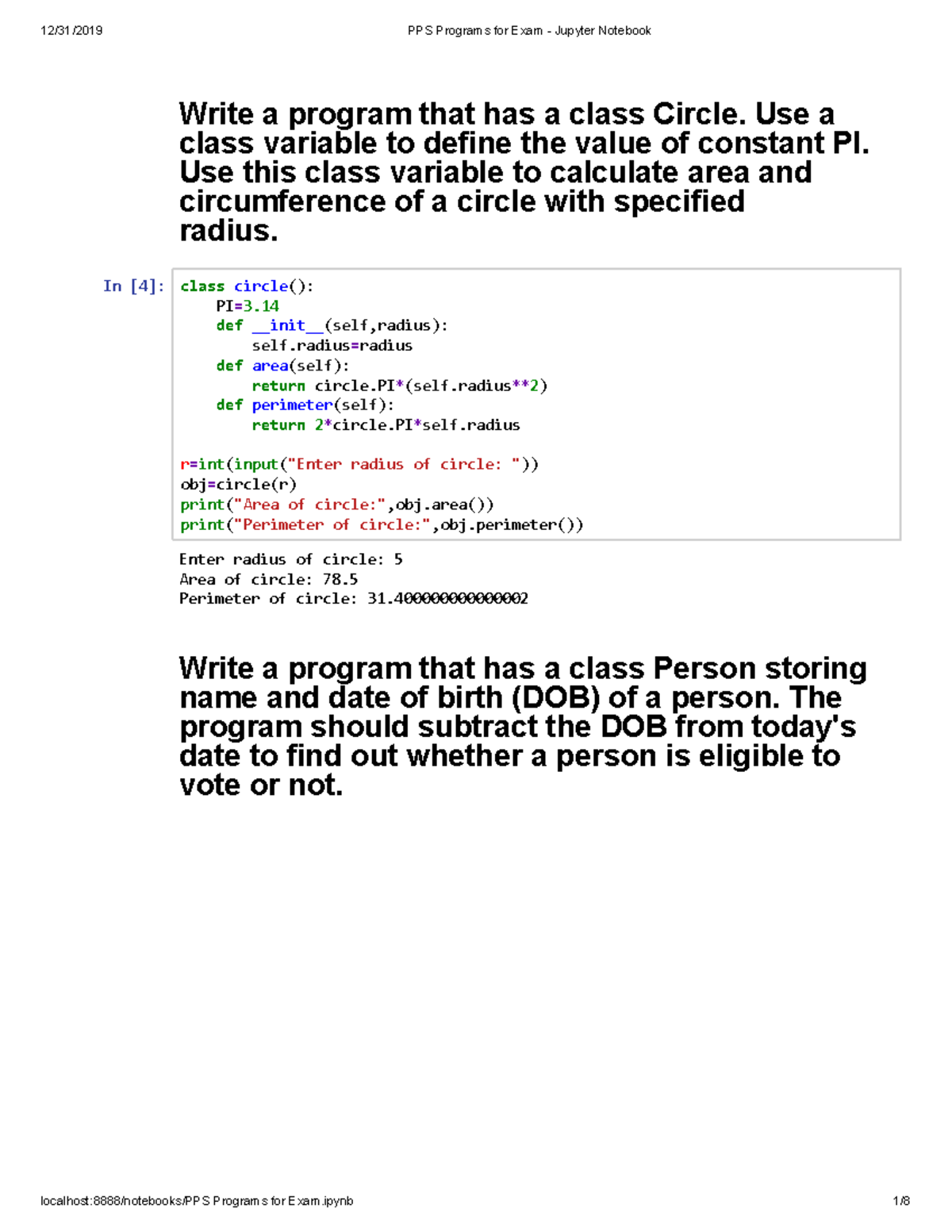 PPS Programs for Exam - Write a program that has a class Circle. Use a ...