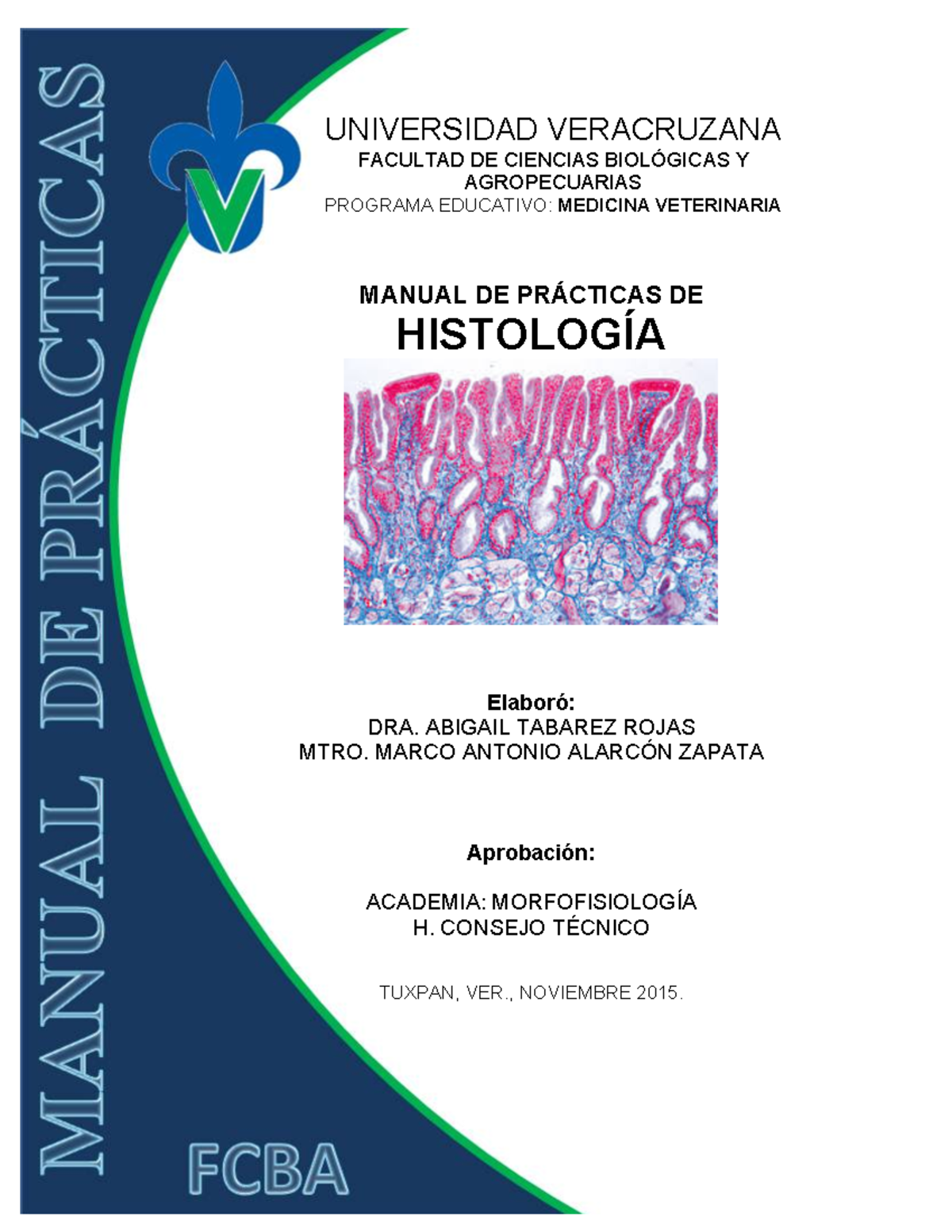 18 Manual de practicas de histologia - UNIVERSIDAD VERACRUZANA FACULTAD DE CIENCIAS BIOLÓGICAS Y ...