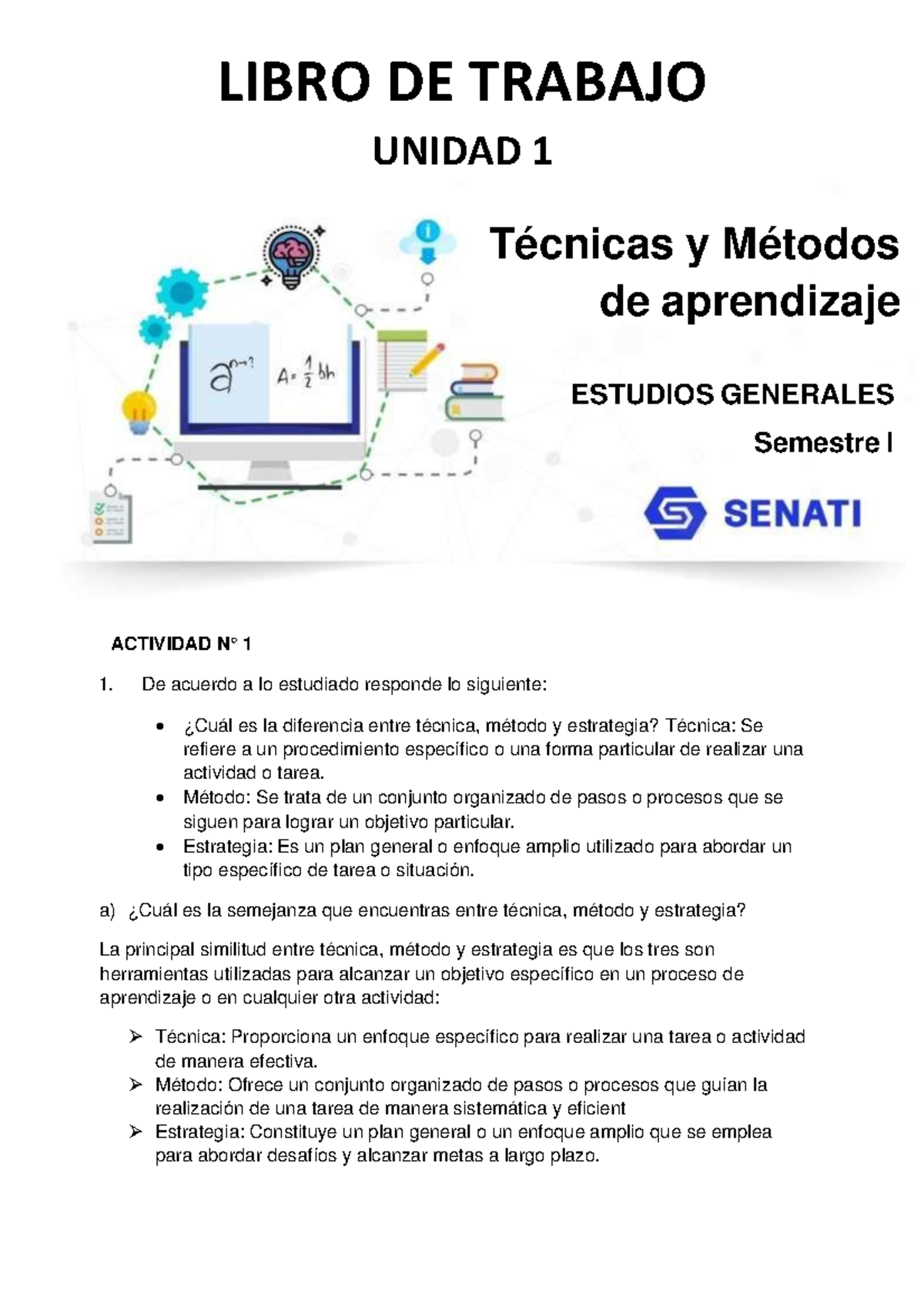 Libro DE Trabajo Metodos Y Tecnicas DE Aprendizaje - LIBRO DE TRABAJO UNIDAD 1 ACTIVIDAD N° 1 1 ...