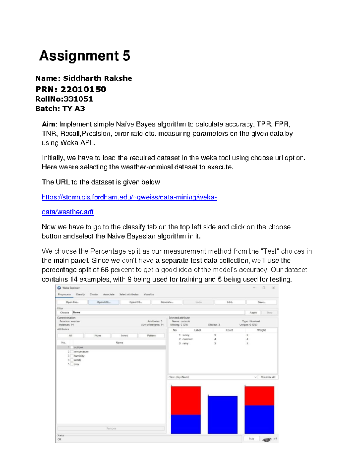 331051 Assignment 5 ML - Assignment 5 Name: Siddharth Rakshe PRN: 22010150 RollNo:33 1051 Batch ...