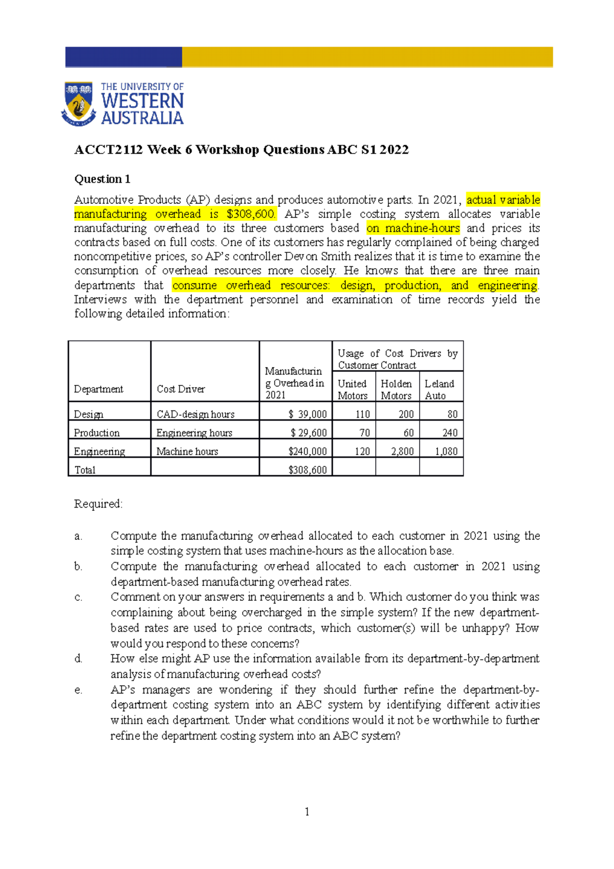 6 ACCT2112 Week 6 ABC WS Questions S1 2022 - ACCT2112 Week 6 Workshop ...