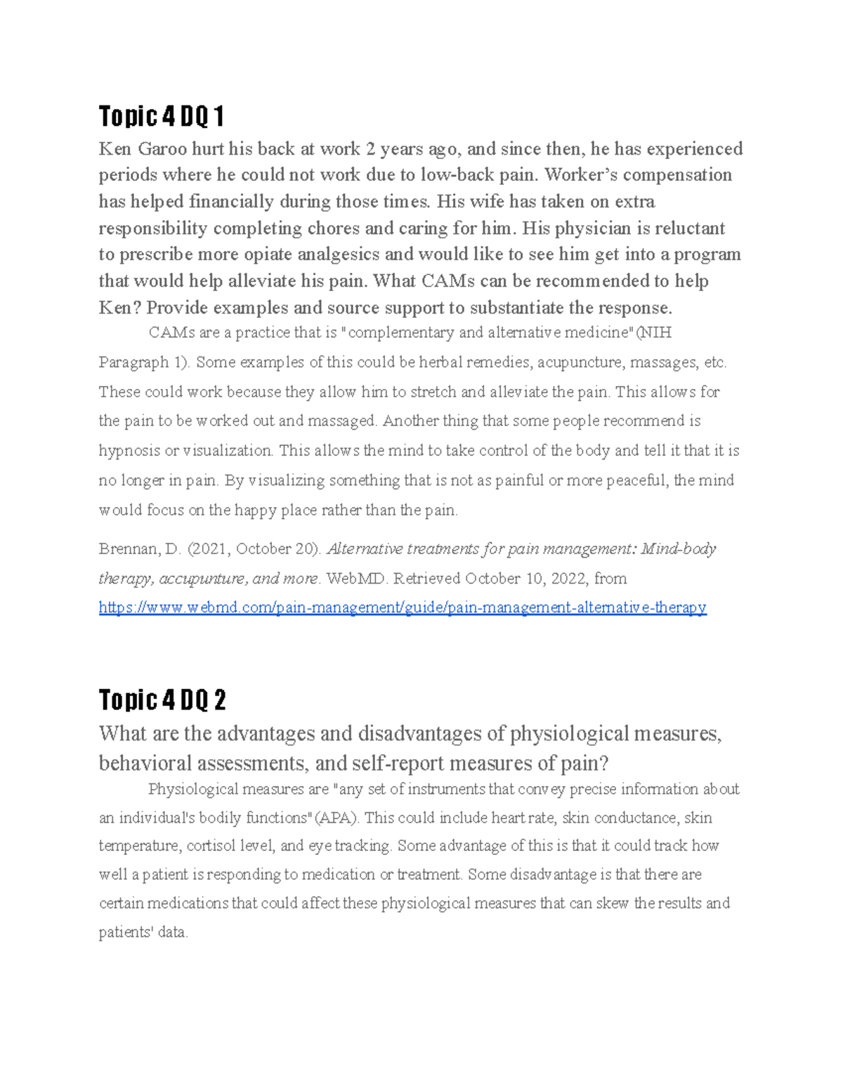 Topic 4 PSY 352 DQ - Topic 4 DQ 1 Ken Garoo hurt his back at work 2 ...